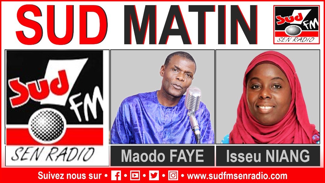 DIRECT SUD FM MATIN DU 22 MARS 2024 AVEC ISSEU NIANG ET MAODO FAYE ...